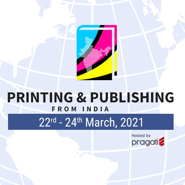 “Printing & Publishing from India” to take place from March 30 to 1st ...